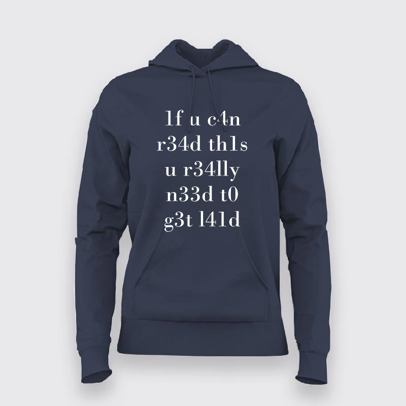 If You Can Read This Leet Speak 1337 Hoodies For Women – TEEZ.in