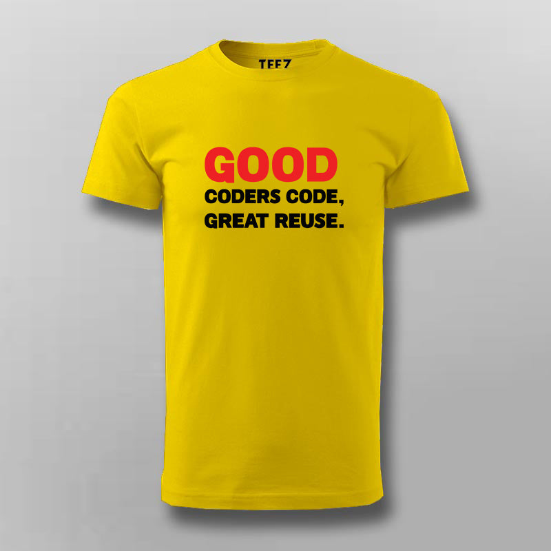 Good Coders Code Great Reuse Funny Programming Joke T Shirt For Men