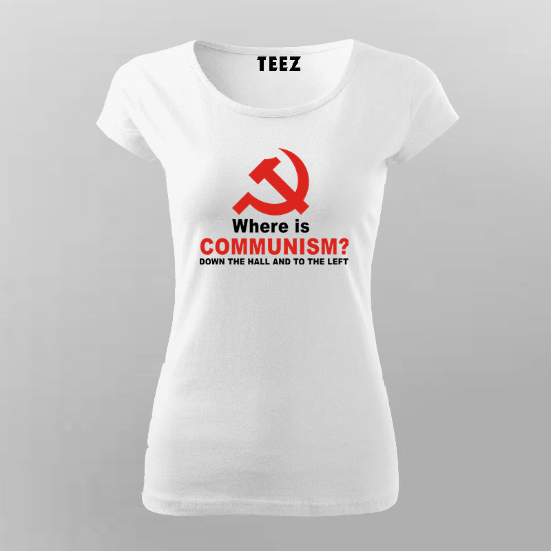 Communism T-Shirt For Women – TEEZ.in