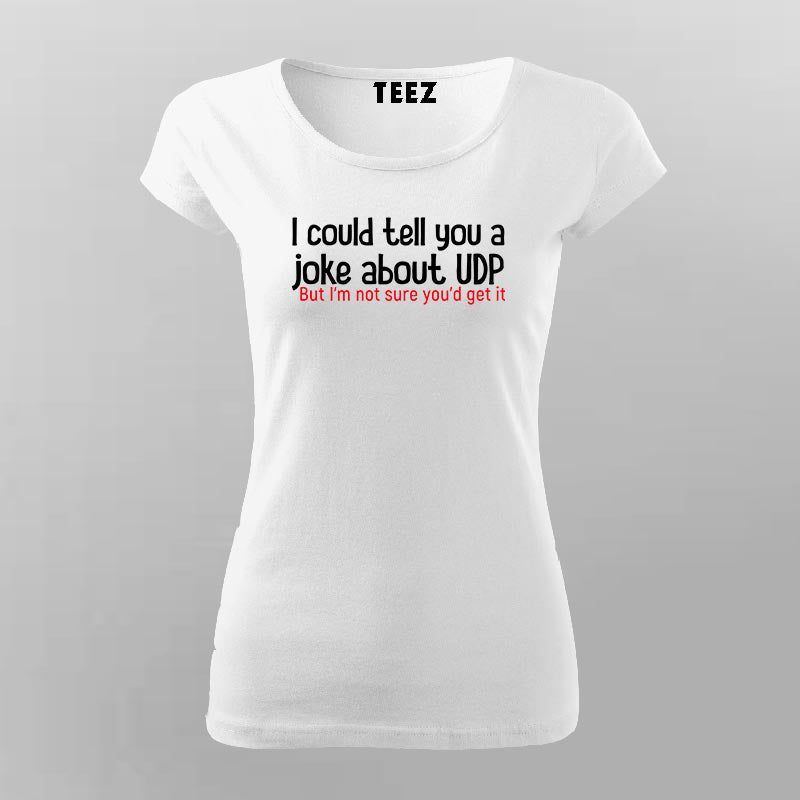 Network Engineer UDP T-Shirt For Women – TEEZ.in