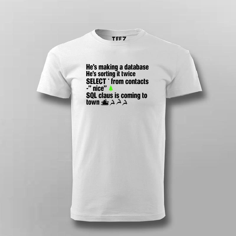 SQL Clause T-Shirt funny database Joke T-shirt For Men – TEEZ.in