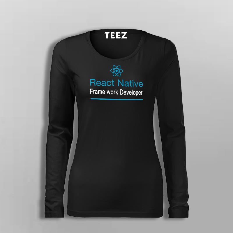 React Native Framework Developer Women’s Profession T-Shirt - TEEZ.in