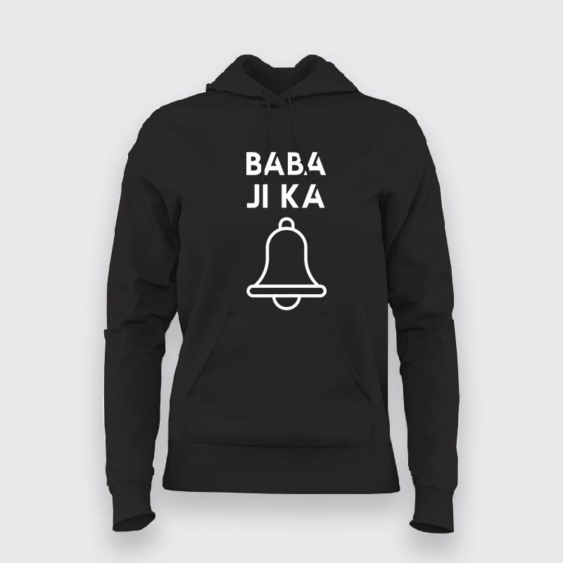 Baba Ji Ka Ganta Hindi Meme Hoodies For Women – TEEZ.in