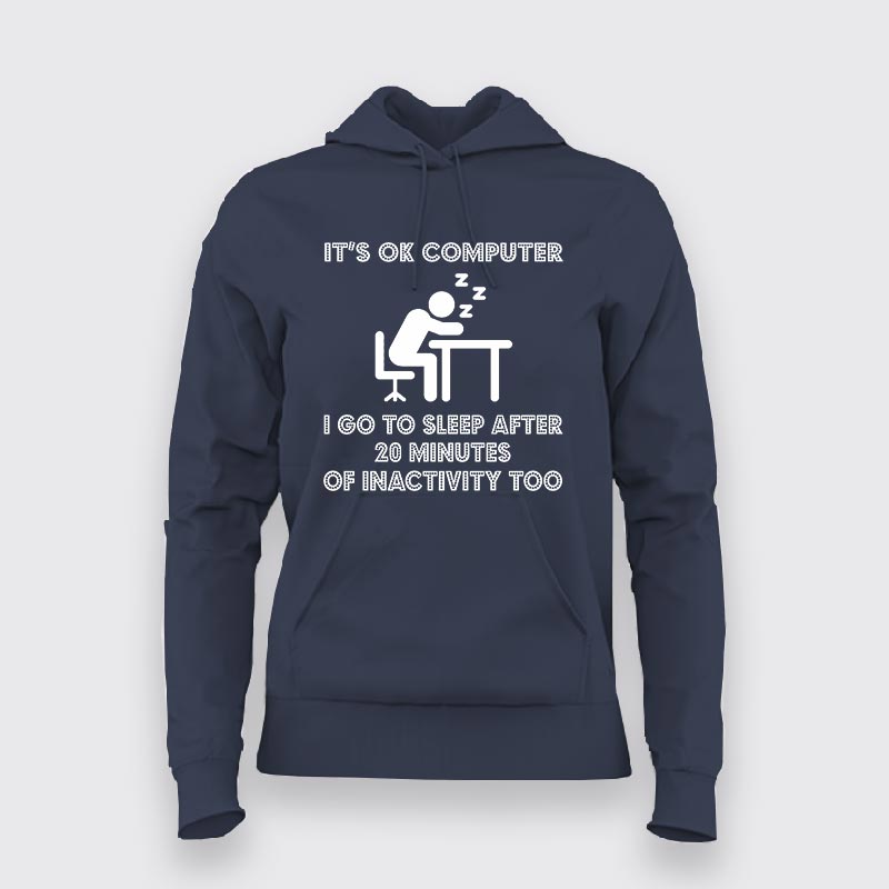 It is Ok Computer Computer Scientist Hacker Hoodies For Women – TEEZ.in