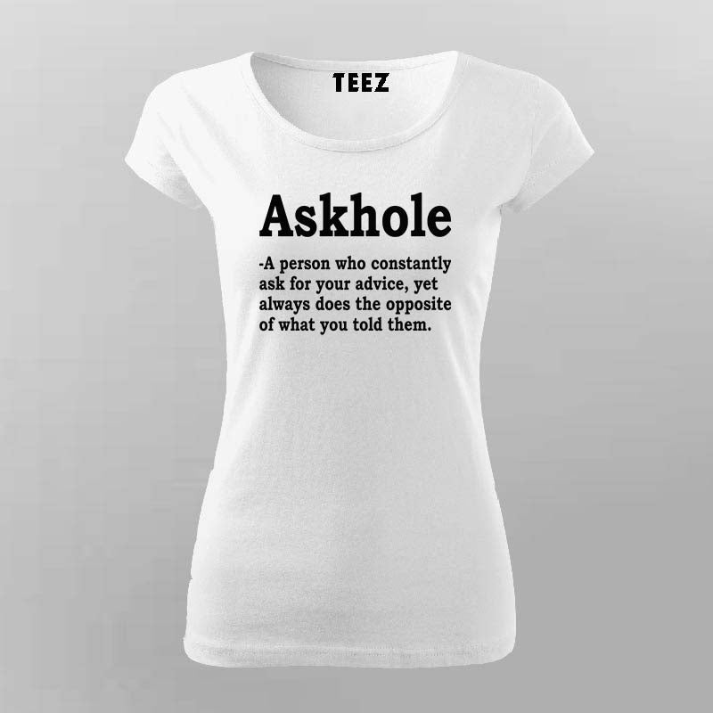 Buy this Askhole T-shirt From Teez. – TEEZ.in