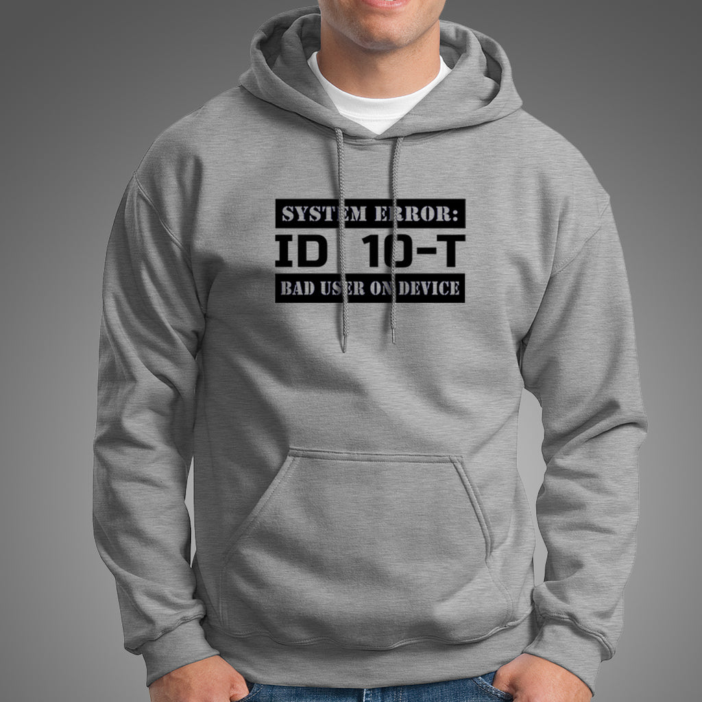 Funny ID10T Error Hoodies For Men – TEEZ.in