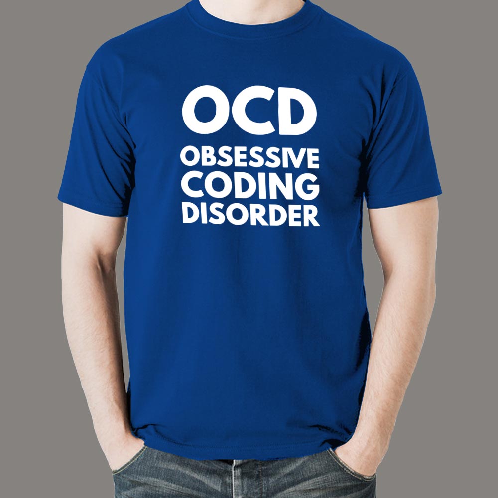 Obsessive Coding Disorder OCD T-Shirt For Men - TEEZ.in