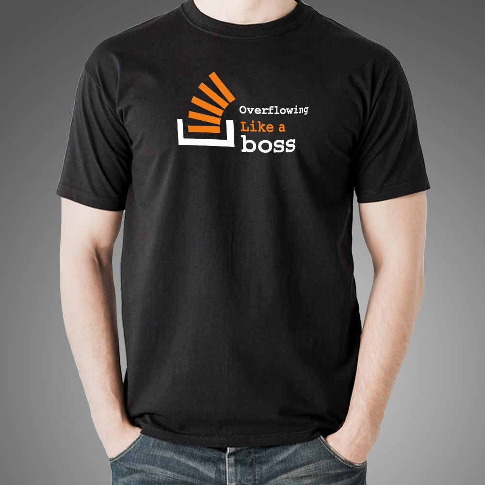 Overflow Like A Boss: Stackoverflow Tee - TEEZ.in