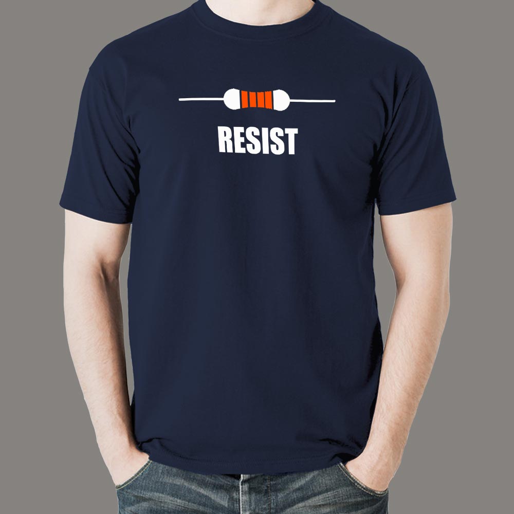 Resist Funny Electrical Engineer EE Resistor T-Shirt For Men – TEEZ.in