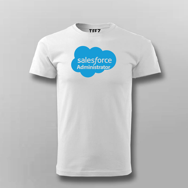 Salesforce Administrator T-shirt For Men – TEEZ.in