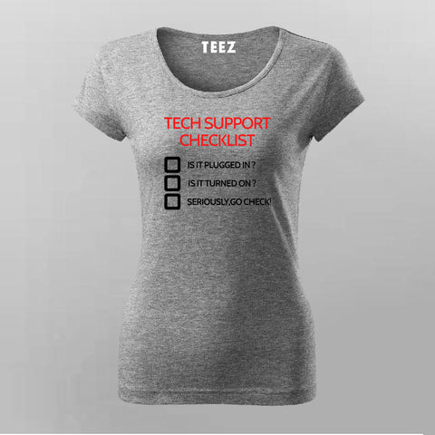 Tech Support Checklist Funny Programmer T-Shirt For Women - TEEZ.in