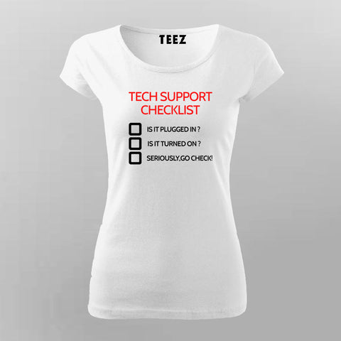 Tech Support Checklist Funny Programmer T-Shirt For Women - TEEZ.in