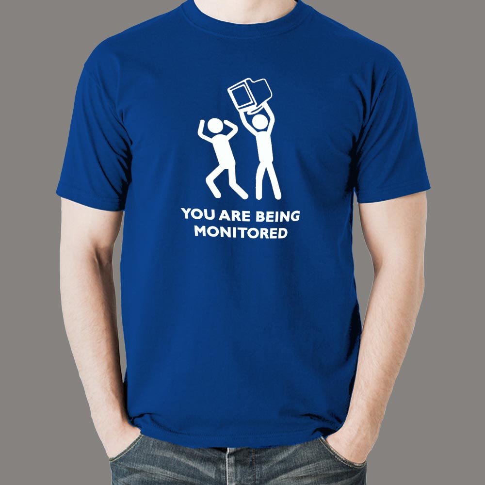 You Are Being Monitored Funny Programmer T-Shirt For Men – TEEZ.in