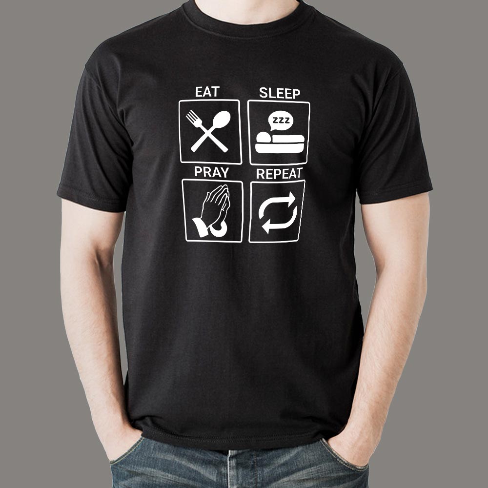 Eat Sleep Pray Repeat Christian Lover T-Shirt For Men - TEEZ.in